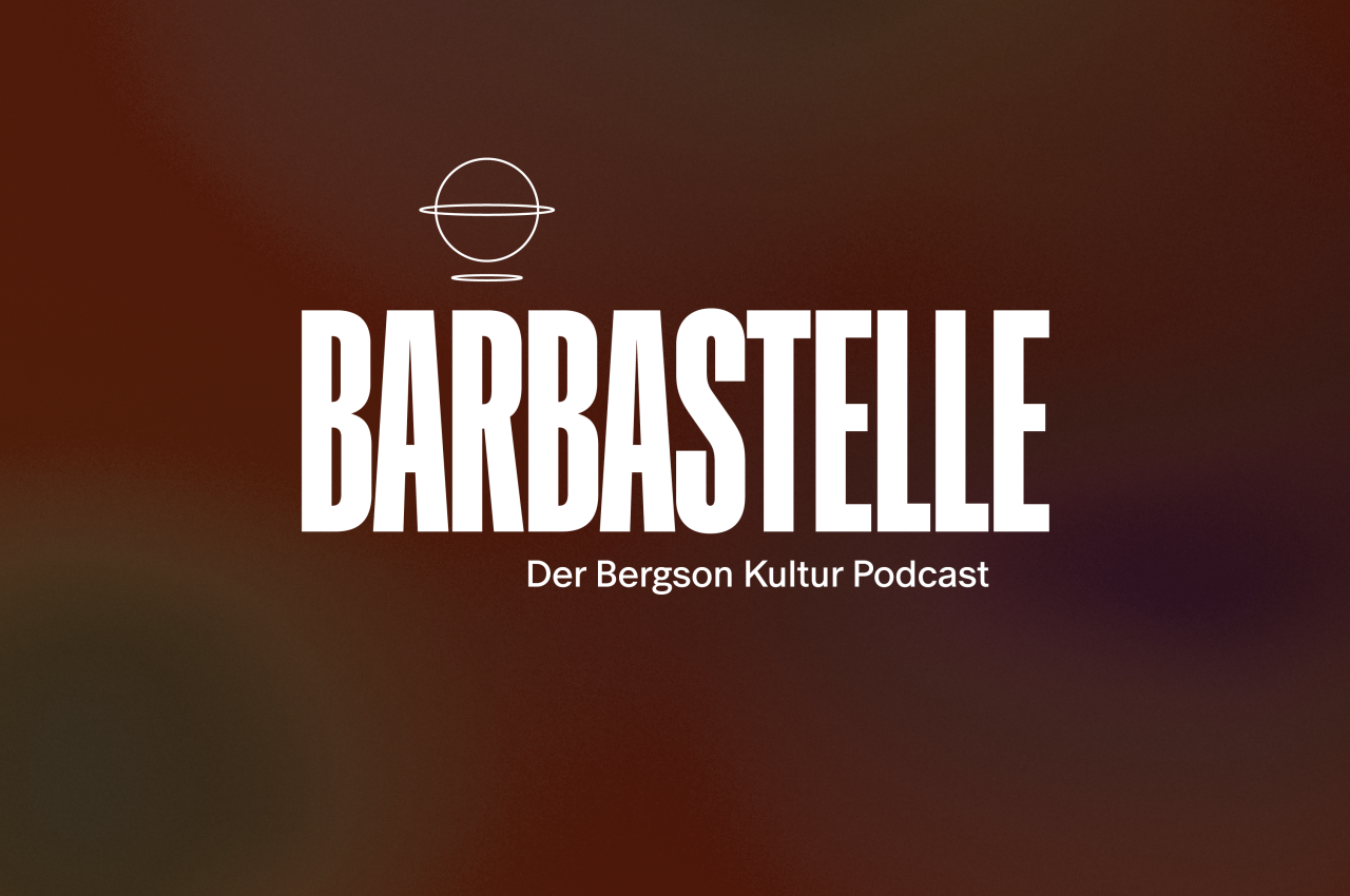 Barbastelle – Der Bergson Kulturpodcast ist da!